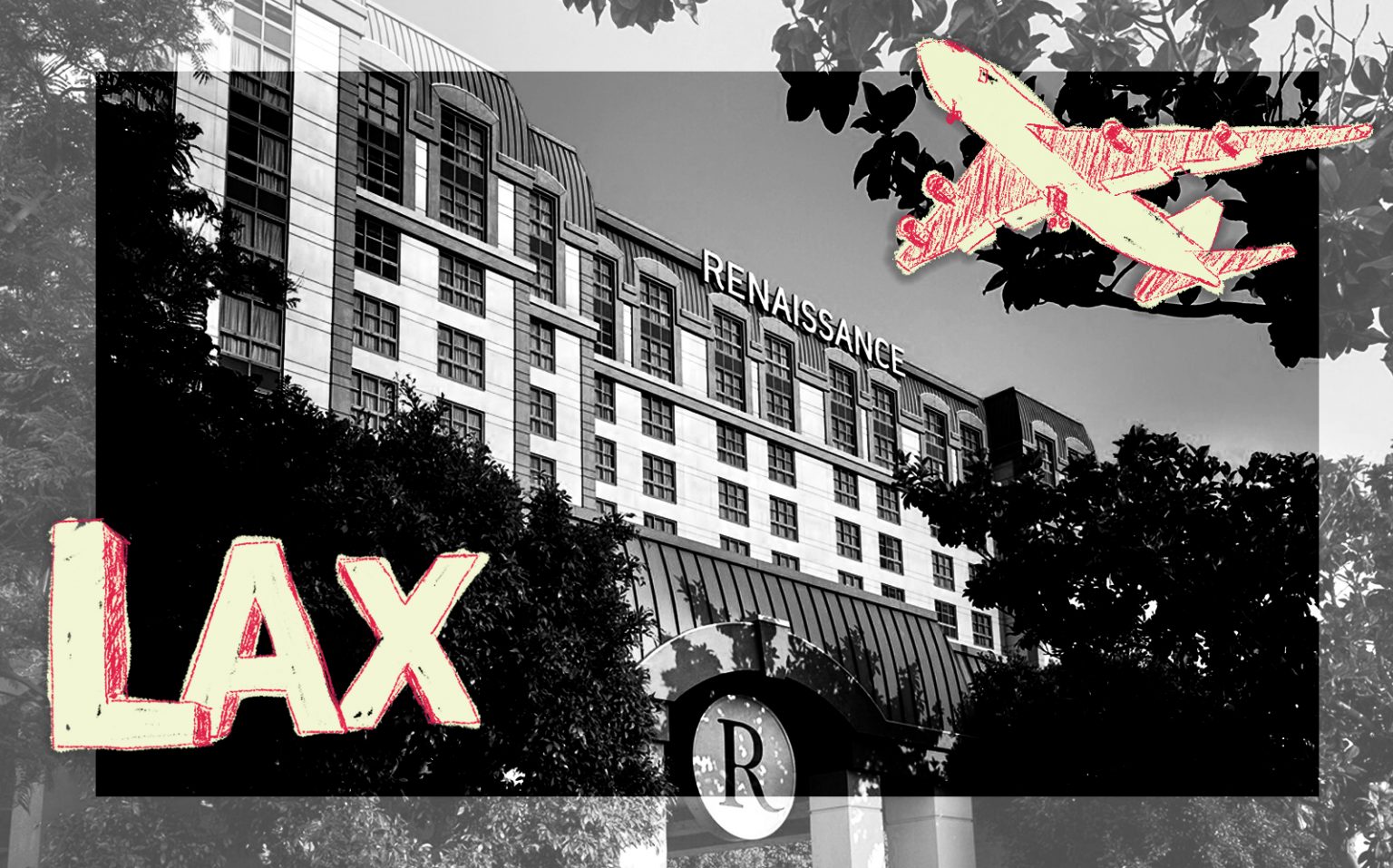 Renaissance LAX Hotel Sells For $92.5M
