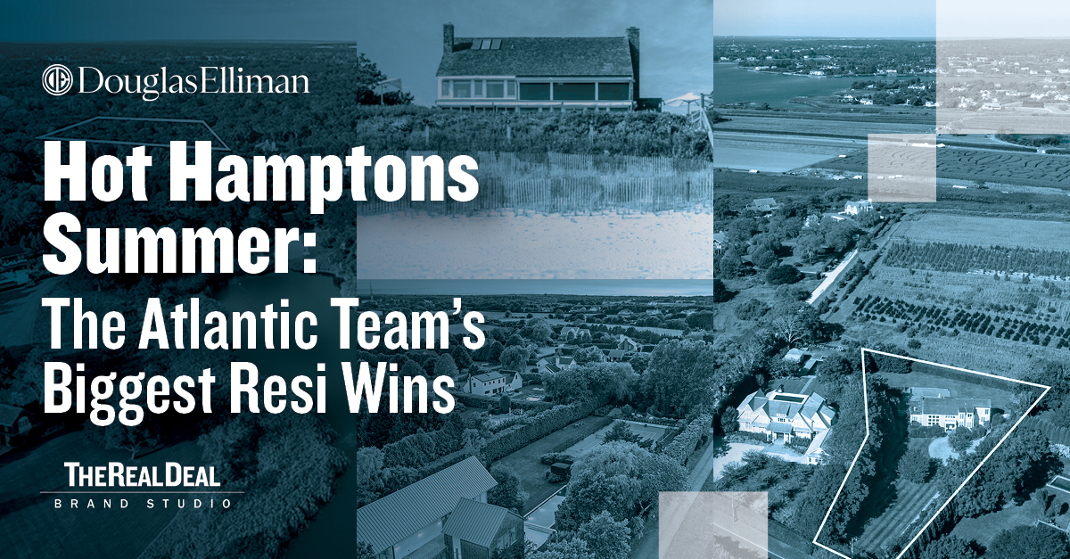 As The Hamptons Market Heats Up This Summer, Elliman’s Atlantic Team Is ...